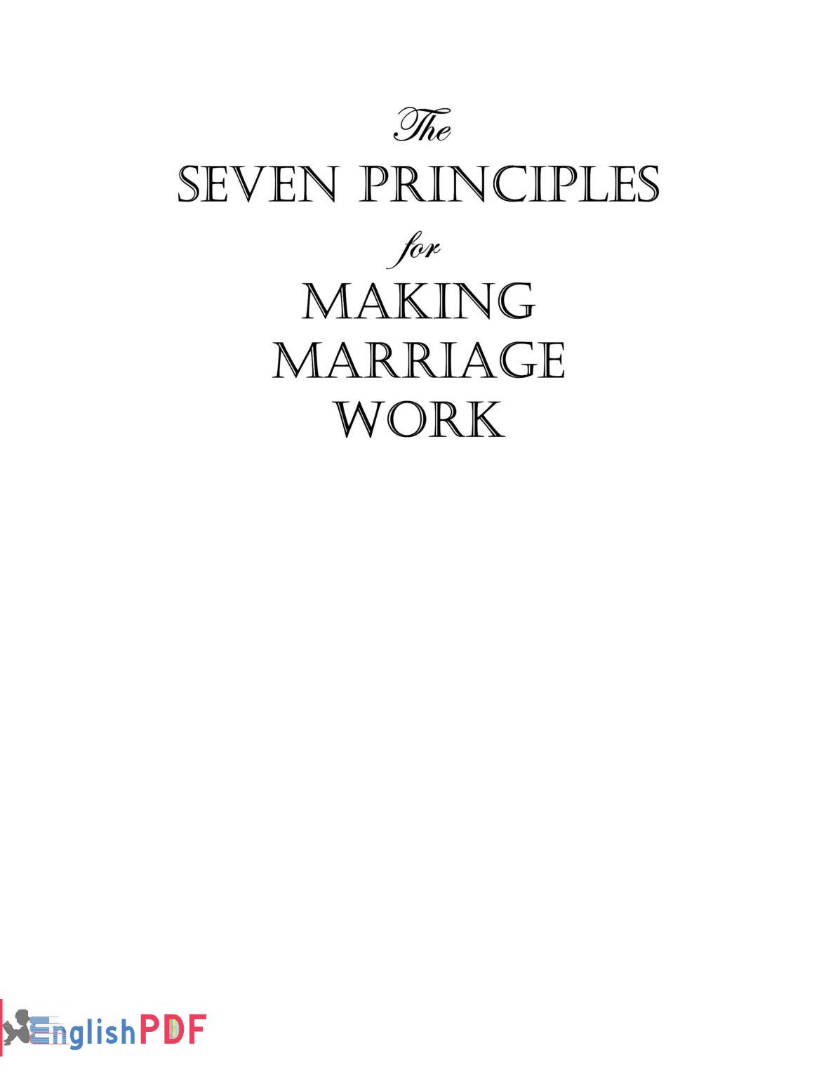 The Seven Principles For Making Marriage Work Pdf By John Gottman 2000