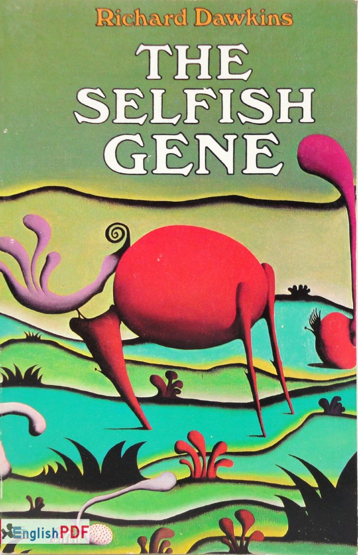 The Selfish Gene PDF by Richard Dawkins (1976) – EnglishPDF® The Selfish Gene PDF by Richard Dawkins (1976) – EnglishPDF®